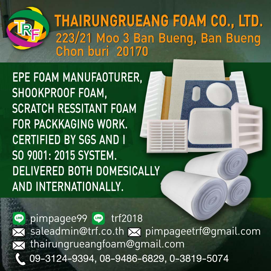 EPE FOAM production factory, shockproof foam, packaging foam,Chonburi